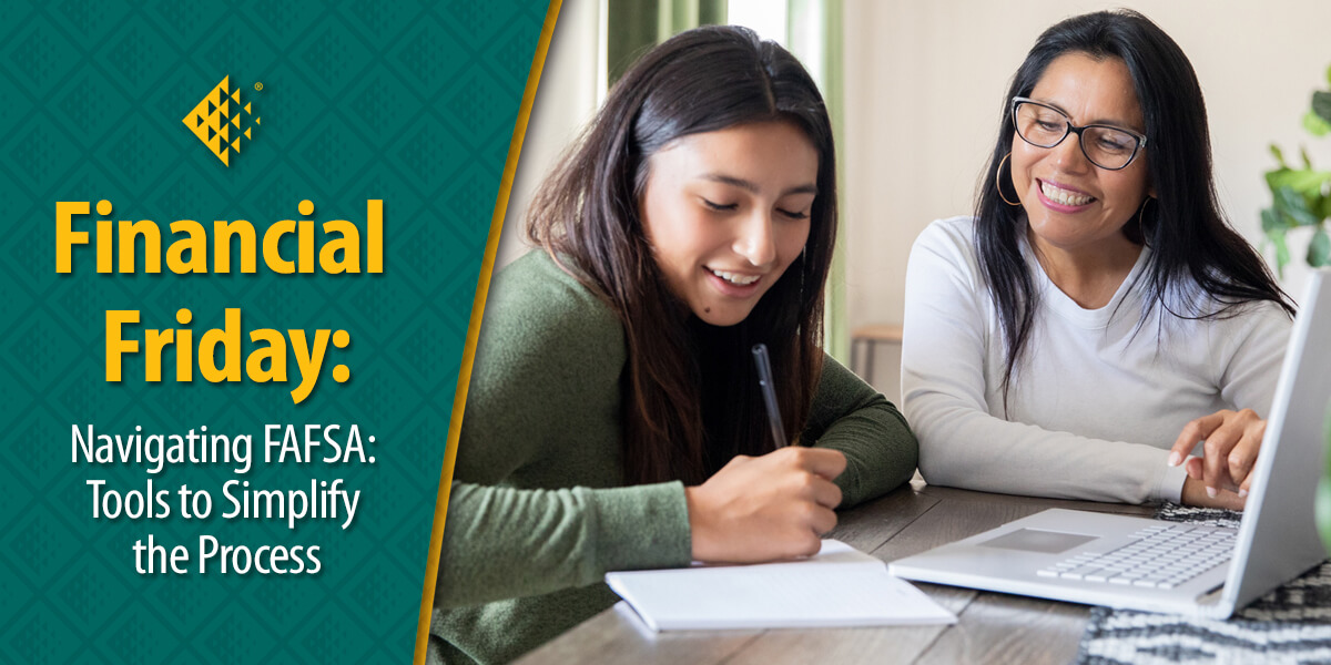 Navigating FAFSA: Tools To Simplify The Process - First Source Federal ...