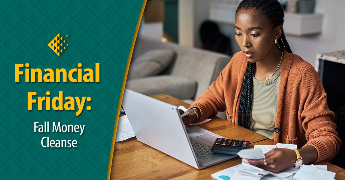 Fall Money Cleanse - First Source Federal Credit Union
