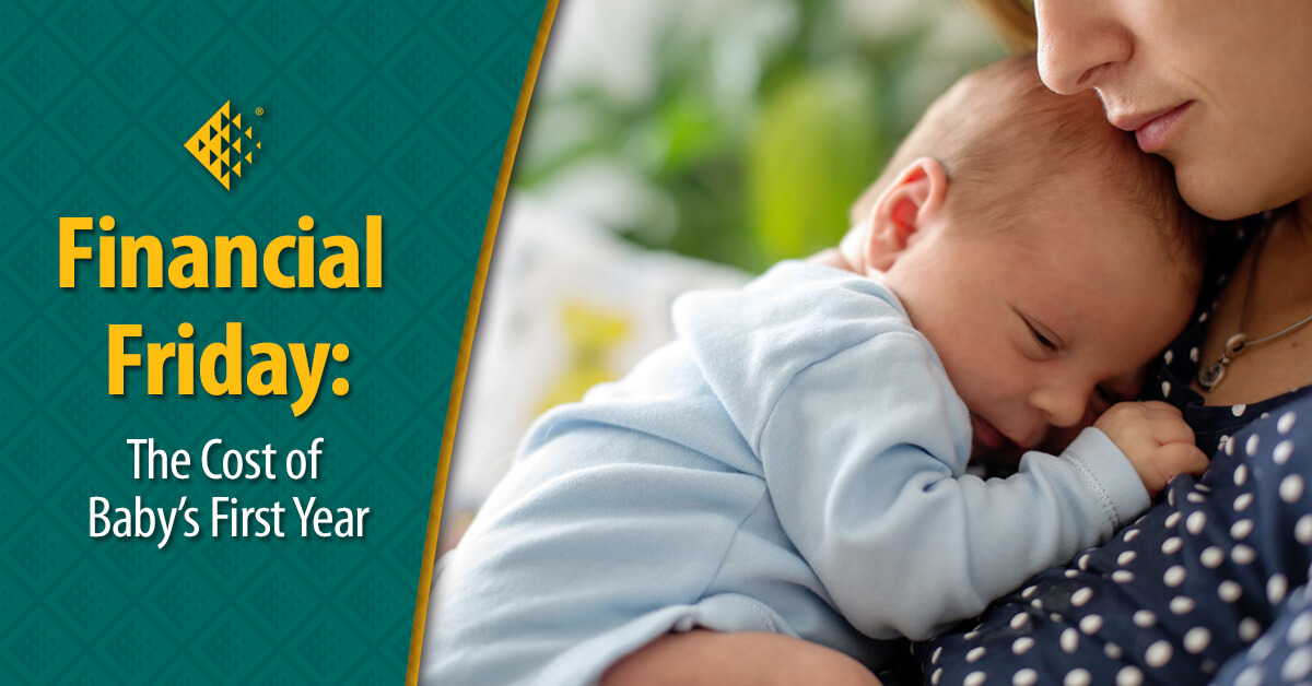 The Cost of Baby’s First Year - First Source Federal Credit Union