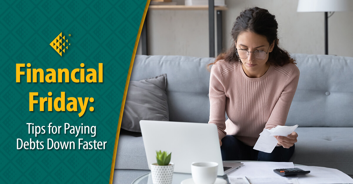 Tips for Paying Debts Down Faster - First Source Federal Credit Union