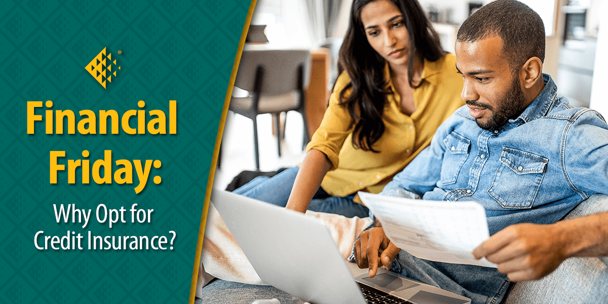 Why Opt for Credit Insurance? - First Source Federal Credit Union