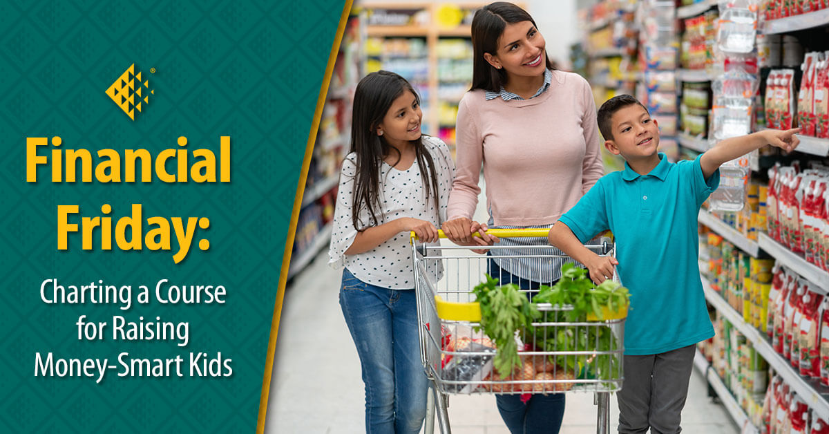 Charting a Course for Raising Money-Smart Kids - First Source Federal ...