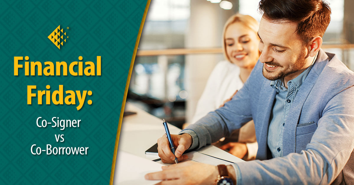 Co-Signer vs Co-Borrower - First Source Federal Credit Union